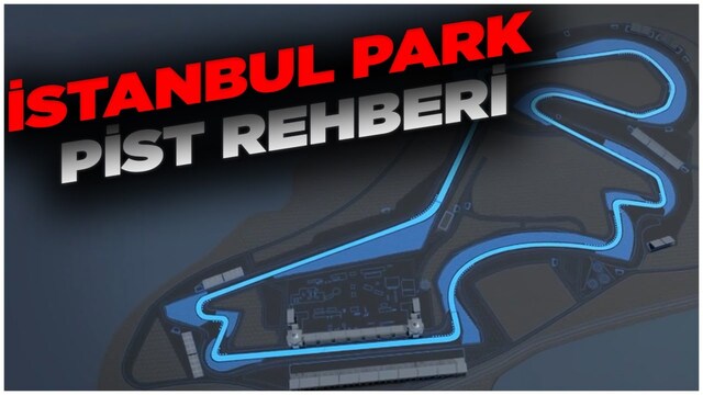 F1 İstanbul Park Pist Rehberi | Formula 1 videoları